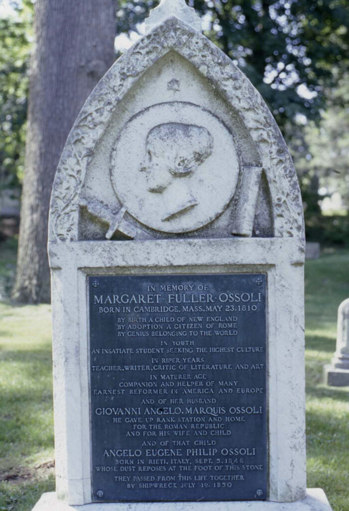 Margaret Fuller Ossoli (1810-1850) – Mount Auburn Cemetery